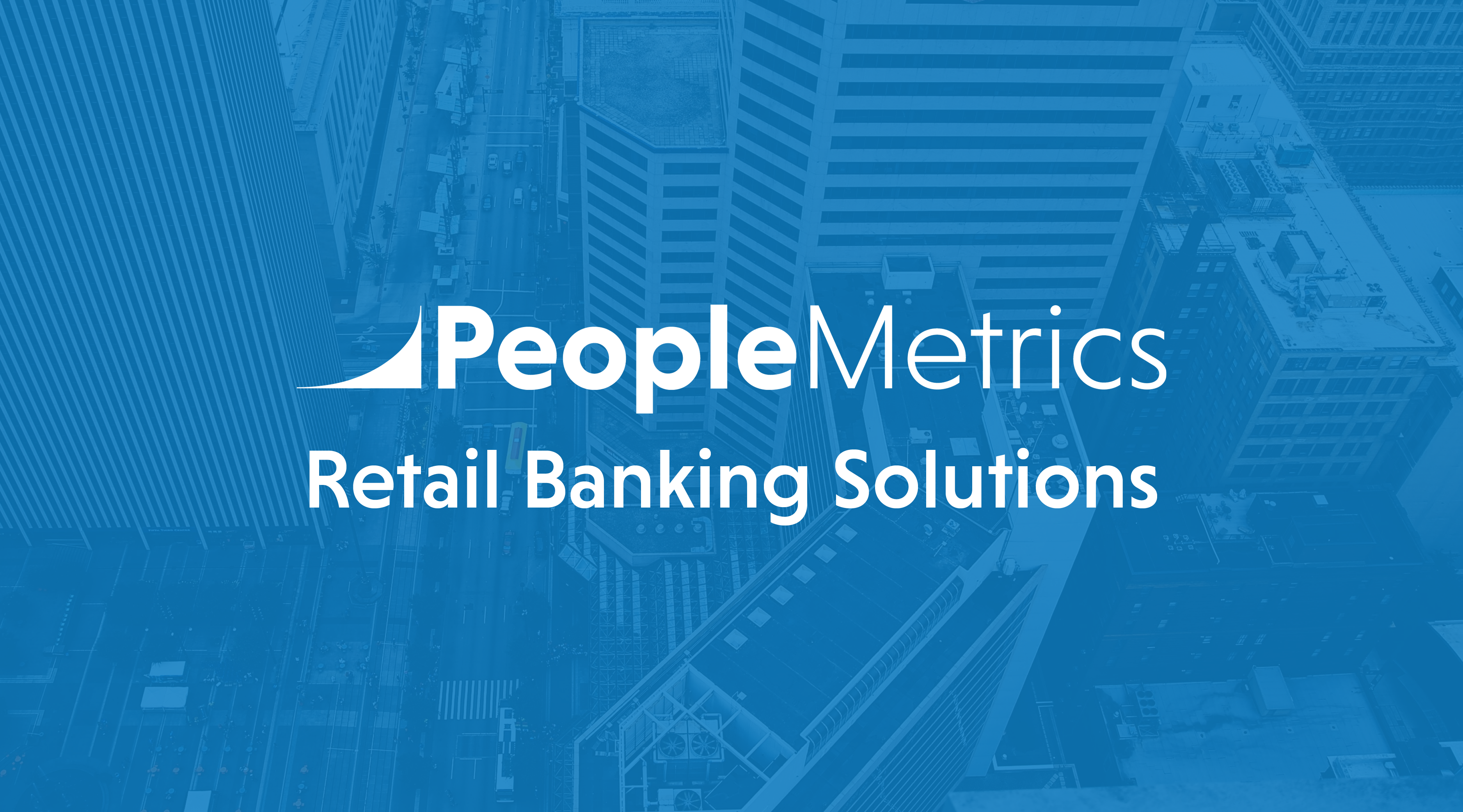 PeopleMetrics | Retail Banking Solutions
